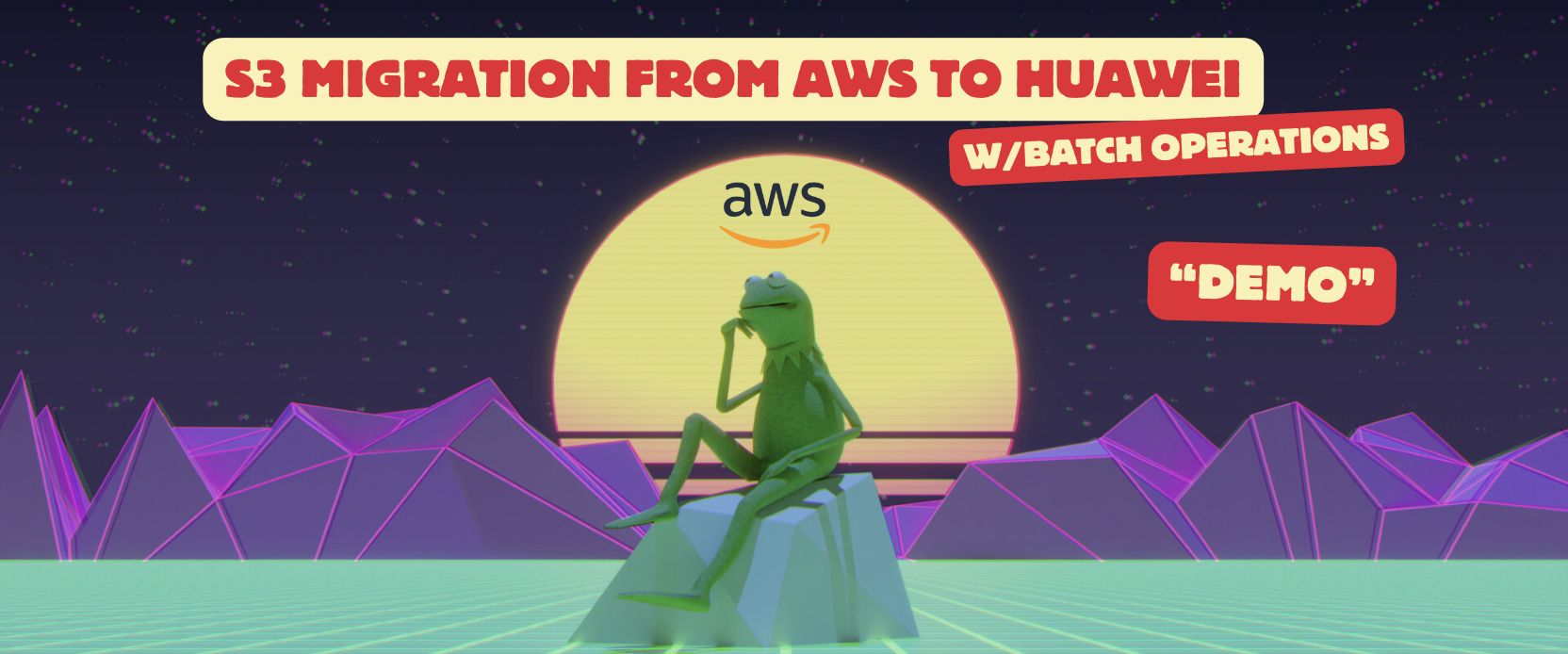 S3 Migration from AWS to Huawei with Batch Operations – Kubikolog